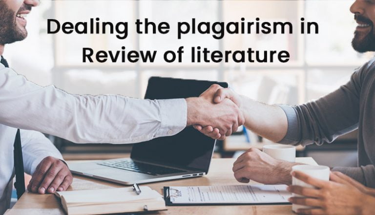 Managing plagiarism in the Review of literature – Research Experts